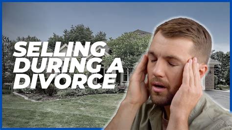 7 Things To Consider When Selling A House During Divorce Youtube