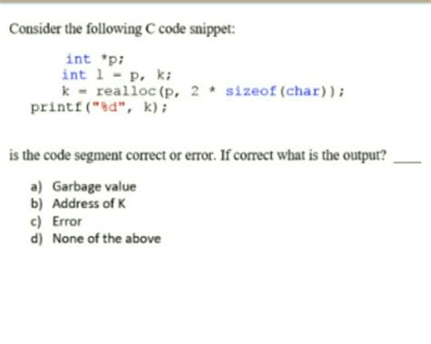 Solved Consider The Following C Code Snippet Int Pi Int P