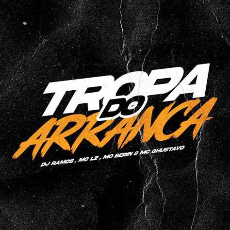 Tropa Do Arranca Youtube Music