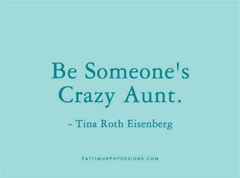 Aunts Quotes Quotesgram