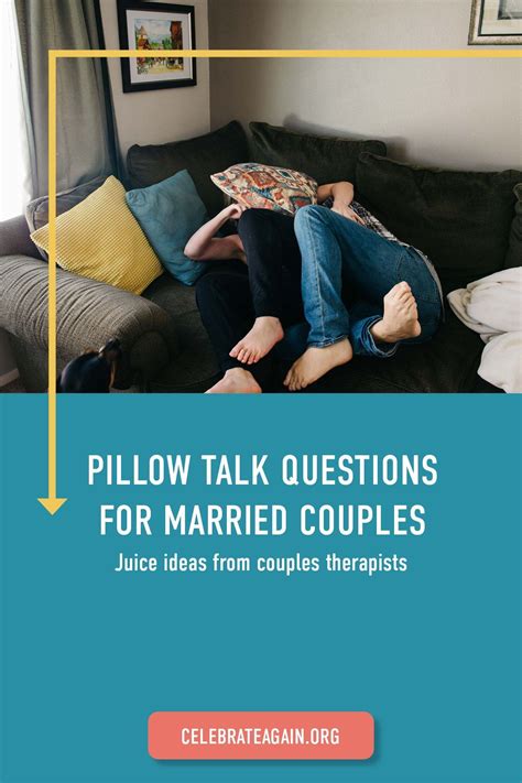 Pillow Talk Questions For Married Couples Conversation Starters