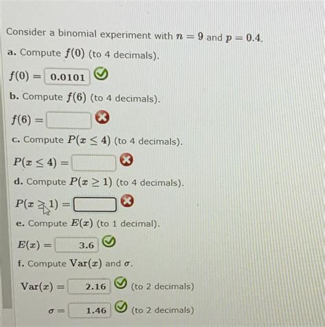 Solved Consider A Binomial Experiment With N 9 And P 0 4 A