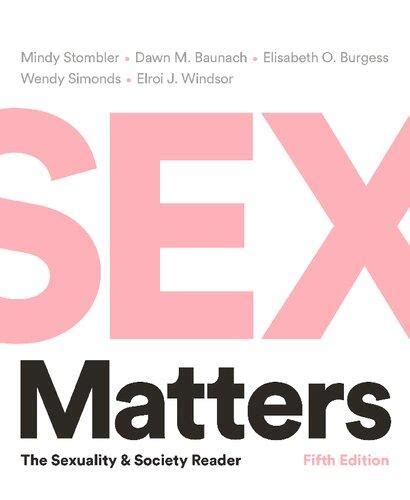 Sex Matters The Sexuality And Society Reader 5thedition Ronoski
