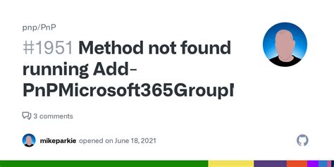 Method Not Found Running Add Pnpmicrosoft365groupmember · Issue 1951