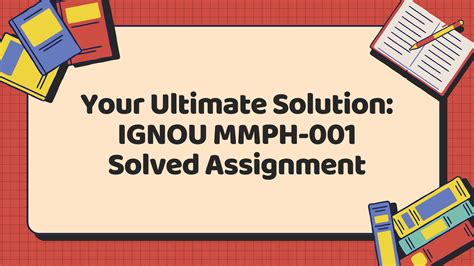 Your Ultimate Solution Ignou Mmph 001 Solved Assignment