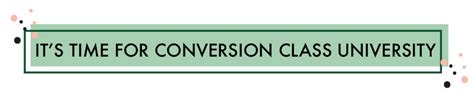 Conversion Class University