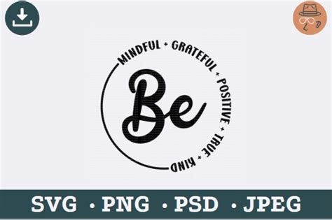 Be Mindful Grateful Positive True Kind Graphic By Imq14 · Creative Fabrica