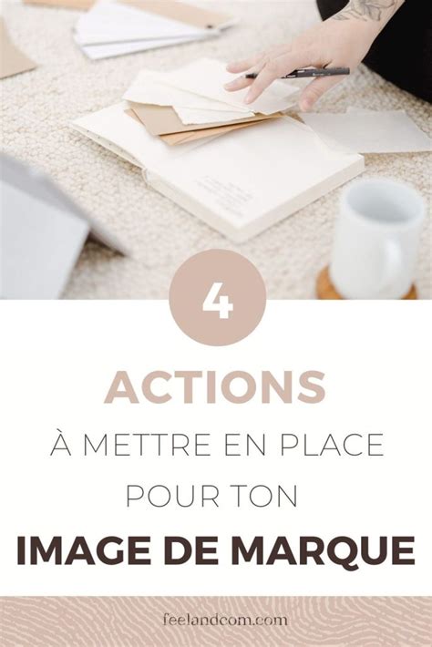 Image de marque les piliers à maîtriser Feelandcom