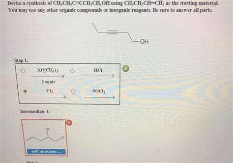 Solved Devise A Synthesis Of CH3CH2CECCH2CH2OH Using Chegg