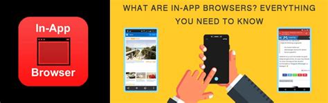 Essential Things You Should Know About In App Browsers And Their Usage