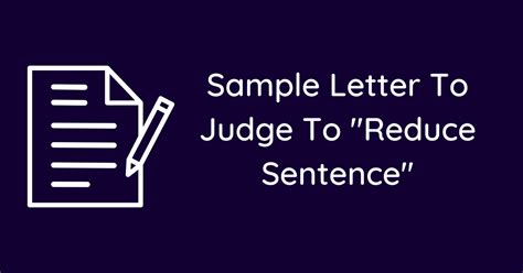 Sample Letter To Judge To Reduce Sentence