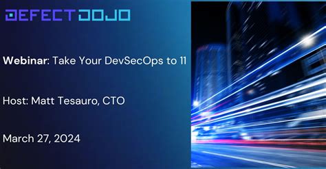 Defectdojo On Linkedin You Tasked With ‘doing Devsecops For Your