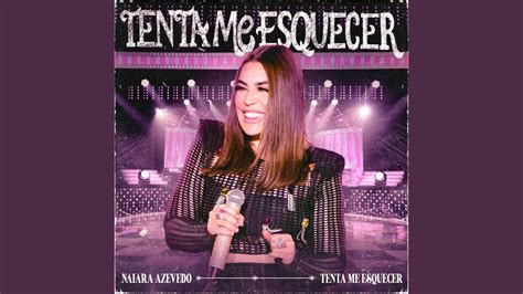 Tenta Me Esquecer Ao Vivo Youtube