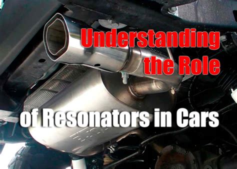 What Does A Resonator Do On A Car