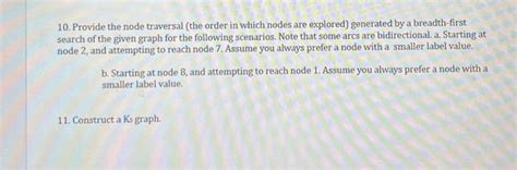 solved 9 provide the node traversal the order in which