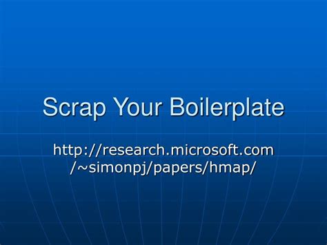 Ppt Scrap Your Boilerplate Powerpoint Presentation Free Download