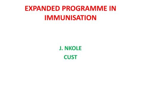 Expanded Programme In Immunisation Pptx