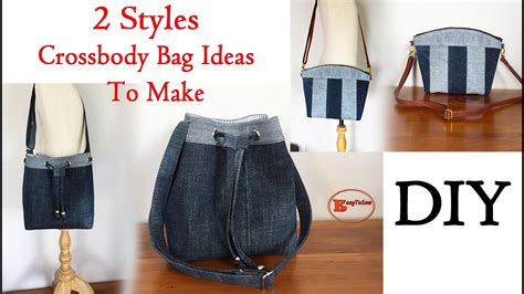 Diy 2 Styles Denim Crossbody Bag Ideas To Make Bag Sewing Tutorial