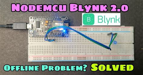 Your Nodemcu ESP Keeps Going Offline How To Setup Blynk App Step By Step Electronics