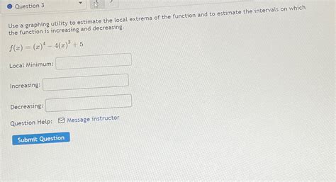 Question 3use A Graphing Utility To Estimate The