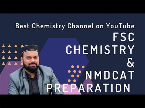 Best Channel For FSc Chemistry And NMDCAT Preparation YouTube