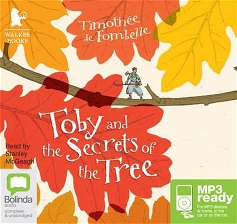 Buy Toby And The Secrets Of The Tree Timothee De Fombelle Audio Book