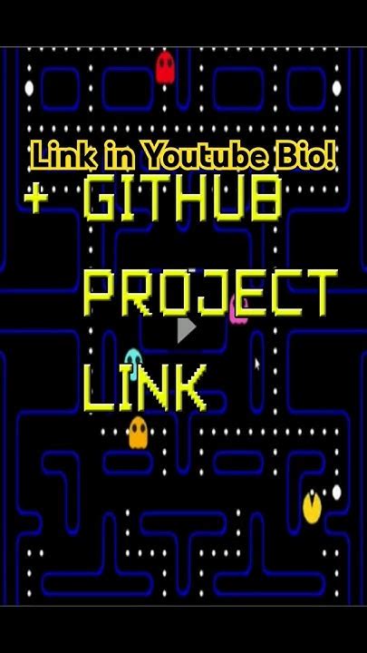 Pac Man In Python Free Project Link Beginner Python Programming Gamedev Coding Youtube