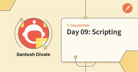 Day 09 Scripting My 30 Days Of Postman Challenge Workspace Postman