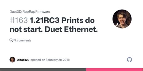 1 21RC3 Prints Do Not Start Duet Ethernet Issue 163 Duet3D