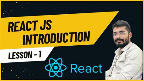 Introduction To React Js Installation Complete React Course In