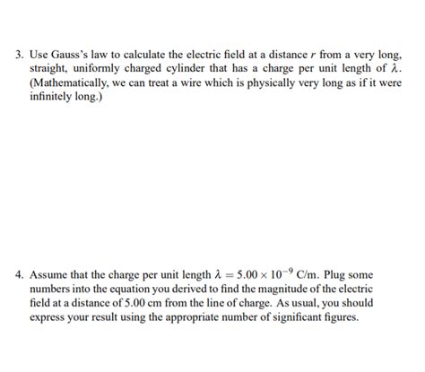 Solved 3 Use Gausss Law To Calculate The Electric Field At