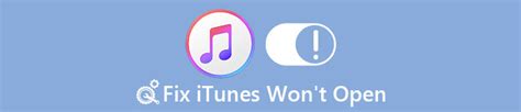 Why Won T ITunes Open And How To Fix It