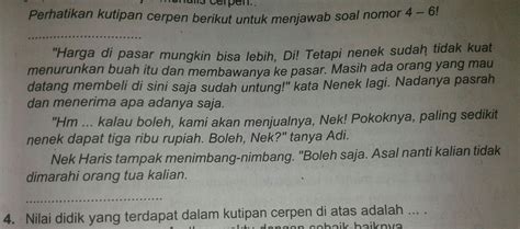 Perhatikan Kutipan Cerpen Berikut