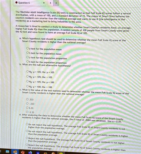 Solved Question 6 The Wechsler Adult Intelligence Scale Iq Test Is Constructed So That Full