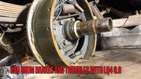 1984 Squarebody K30 Rear Brake Job And Lq4 60 Issues Youtube