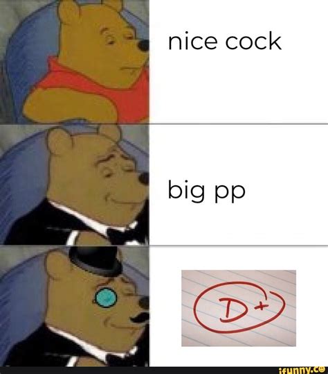 Nice Cock Big Pp Ifunny
