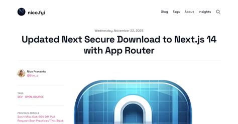 Updated Next Secure Download To Nextjs 14 With App Router Nicos Blog