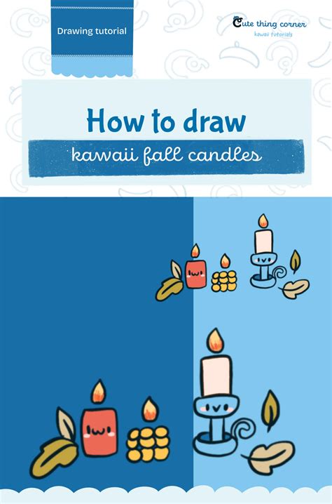 How To Draw Kawaii Fall Candles Step By Step