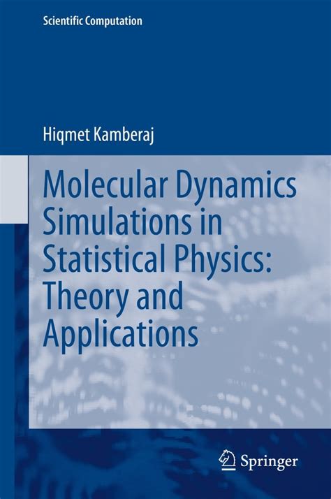 Molecular Dynamics Simulations In Statistical Physics Theory And Applications Premiumjs Store