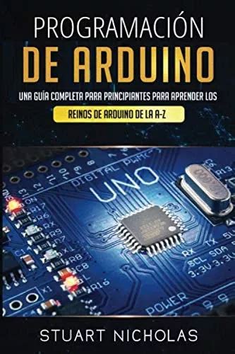 Libro Programación De Arduino Una Guía Completa Para Princ Cuotas