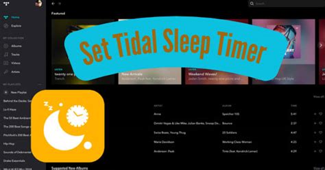 Set And Use Tidal Sleep Timer For Better Sleep Experience