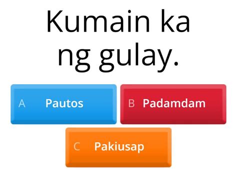 Uri Ng Pangungusap Padamdam Pautos Pakiusap Kuiz