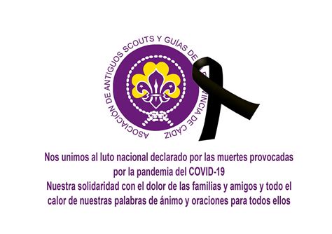 Asociación de Antiguos Scouts y Guías de la provincia de Cádiz Luto nacional por los