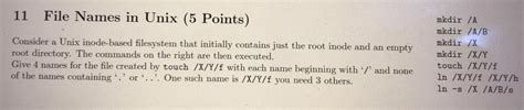 Solved 11 File Names In Unix 5 Points Consider A Unix