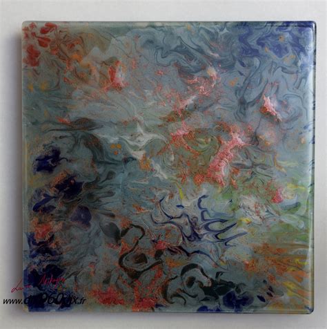 Tableau Verre Art Fusion 17 Peinture Abstraite Blog Dix960dix