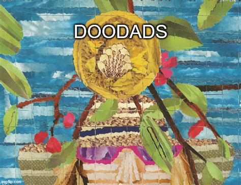 Doodads — Candy — Worst Best Tao Talk