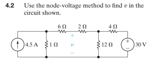 Solved Use The Node Voltage Method To Find V In The Chegg