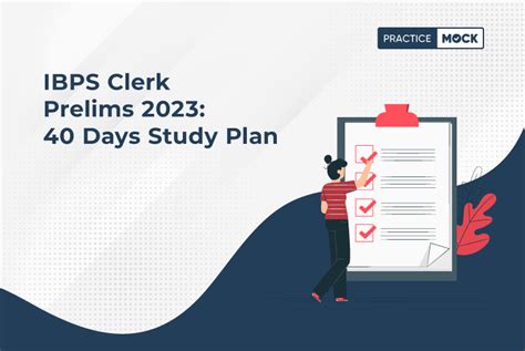 Ibps Clerk Prelims 2023 40 Days Study Plan Practicemock