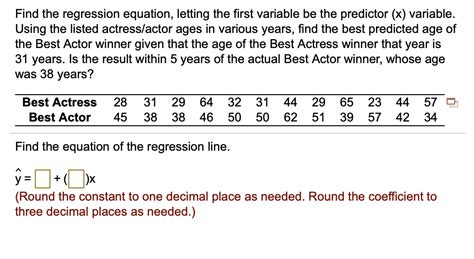 Solved Find The Regression Equation Letting The First Variable Be The