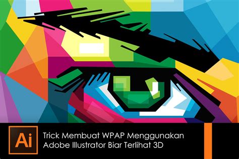 Membuat Wpap Dengan Adobe Illustrator Rumah Siswa